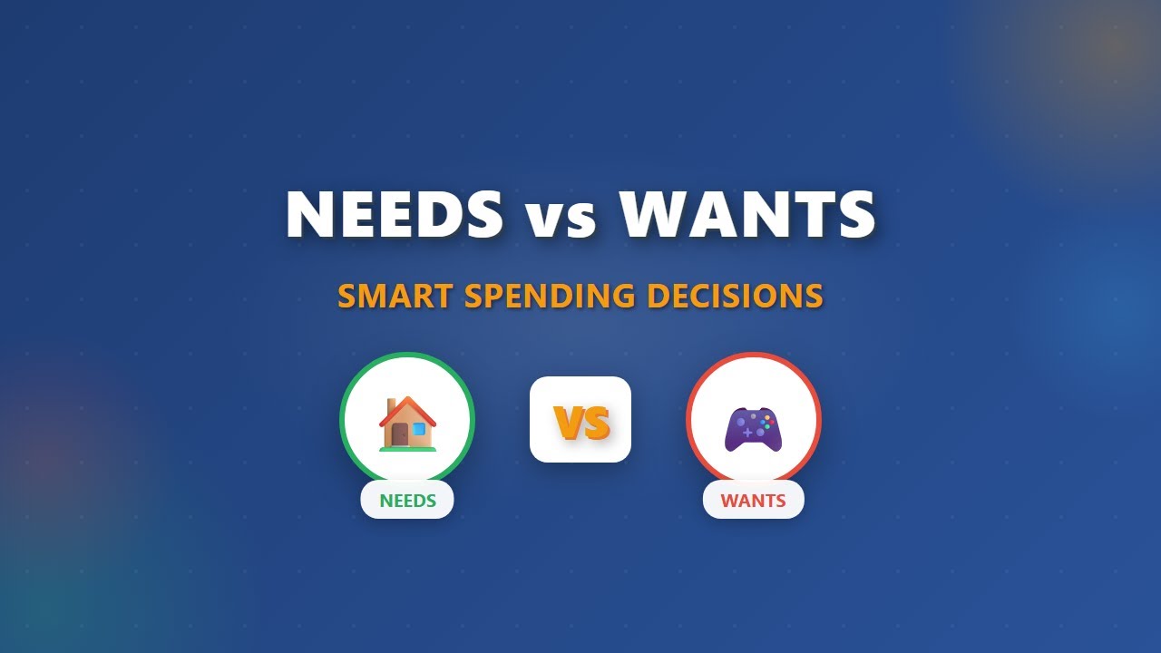 Needs vs Wants: Master Smart Spending Decisions | Personal Finance for ...