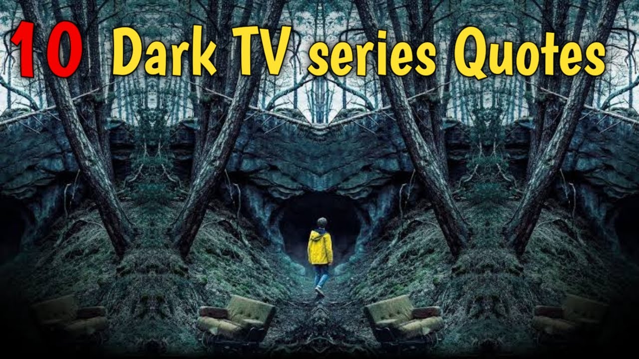 Top 10 Dark TV Series Quotes||टॉप 10 डार्क टीवी सीरीज उद्धरण - YouTube