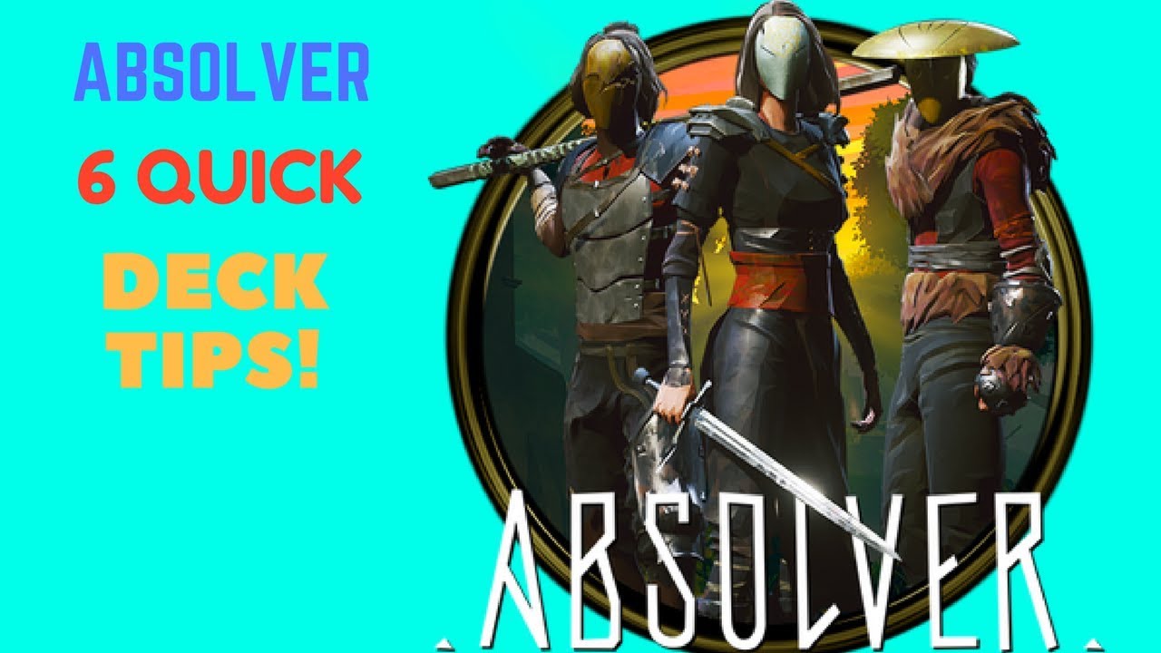 Absolver | 6 Deck TIPS For Beginners - YouTube
