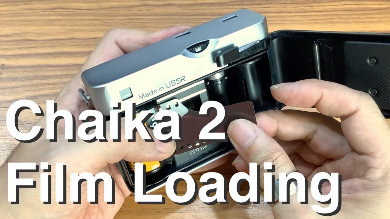 Film#4 ใส่ฟิล์มกล้อง Chaika 2 - YouTube