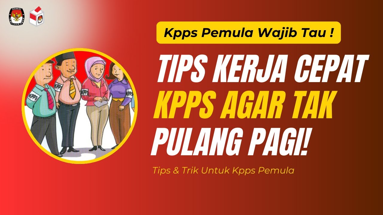 Tips Kerja Cepat Kpps - Tutorial Kpps Pemilu 2024 Terbaru - YouTube