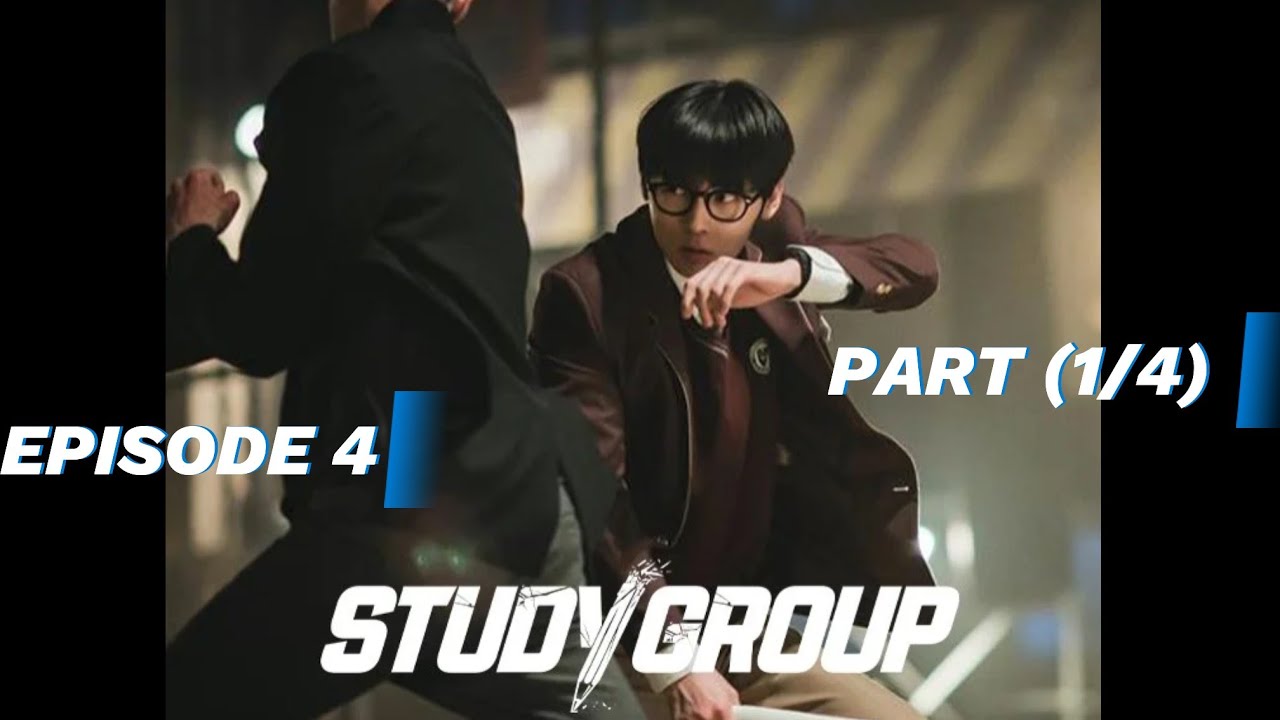 STUDY GROUP EPISODE 4 [SUB INDO] PART (1/4) #studygroup #drama #action ...