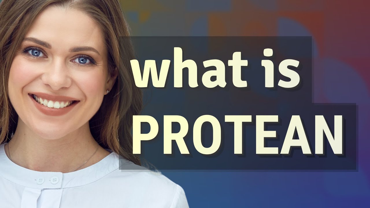 Protean | meaning of Protean - YouTube