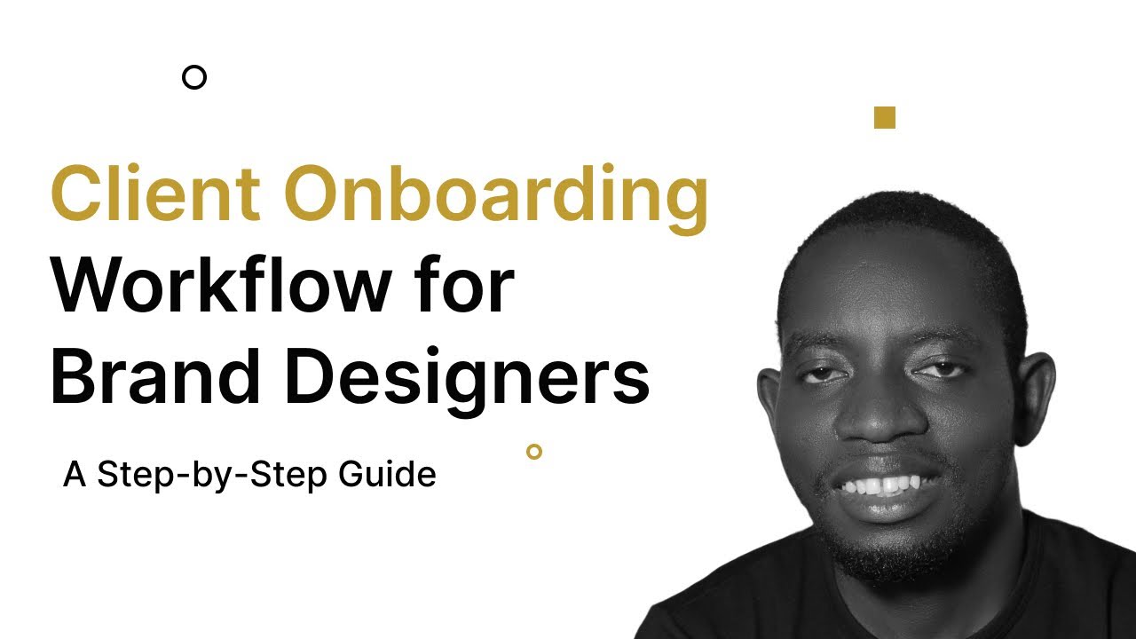 Client Onboarding Workflow for Brand Designers: A Step by Step Guide ...