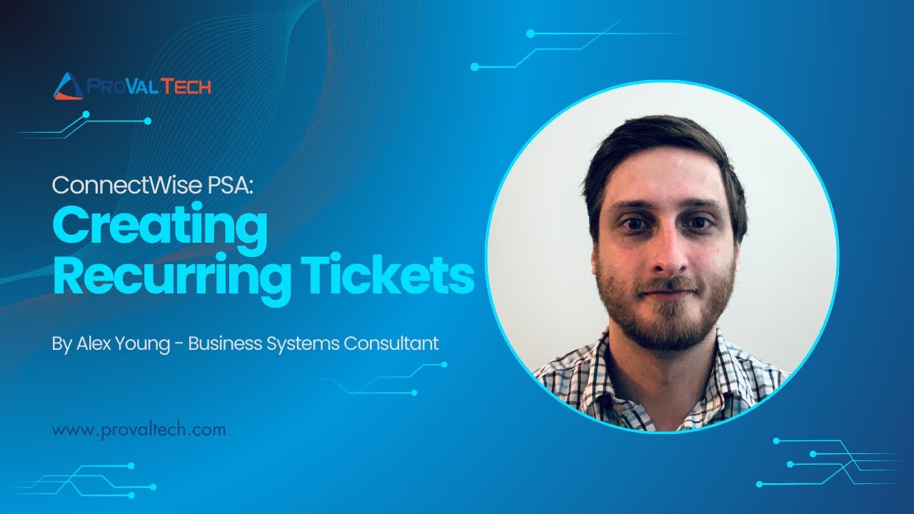 ConnectWise PSA: Creating Recurring Tickets - YouTube