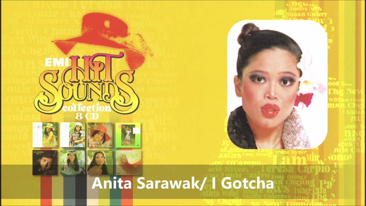 Anita Sarawak/ I Gotcha@EMI Hit Sounds Collection (8CD) - YouTube
