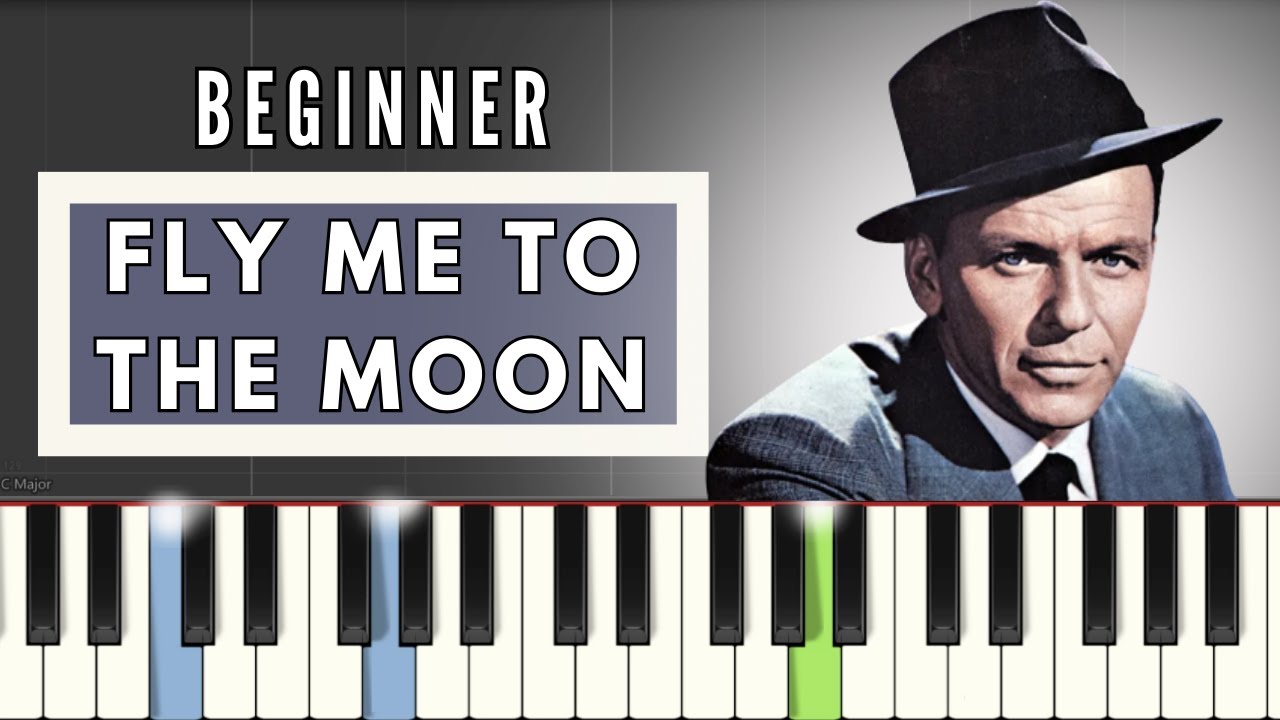 Frank Sinatra - Fly Me To The Moon | BEGINNER | Easy & Fast Piano Tutorial - YouTube