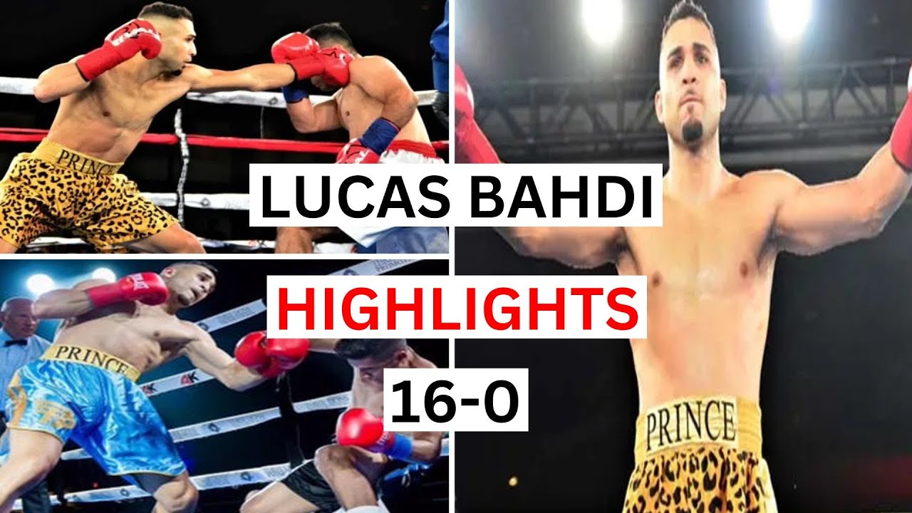 Lucas Bahdi (16-0) Highlights & Knockouts - YouTube