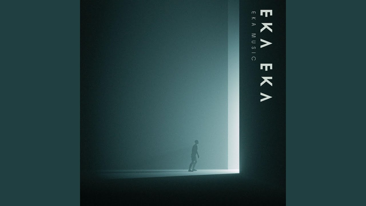 EKA EKA - YouTube