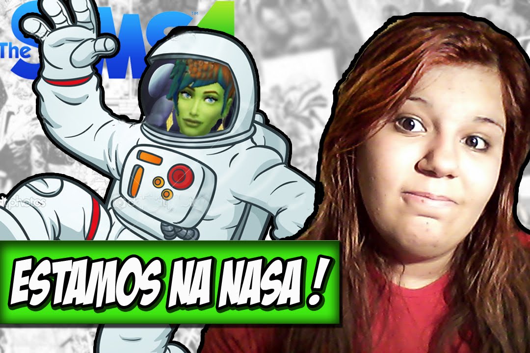 ENTRAMOS PARA A NASA ! - The Sims 4 ( Parte 1 ) - YouTube