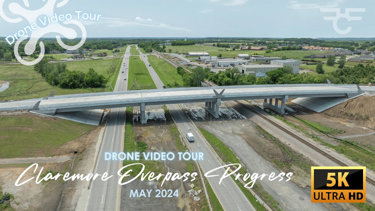 Claremore Overpass Construction Progress Drone Video Tour | May 2024 ...