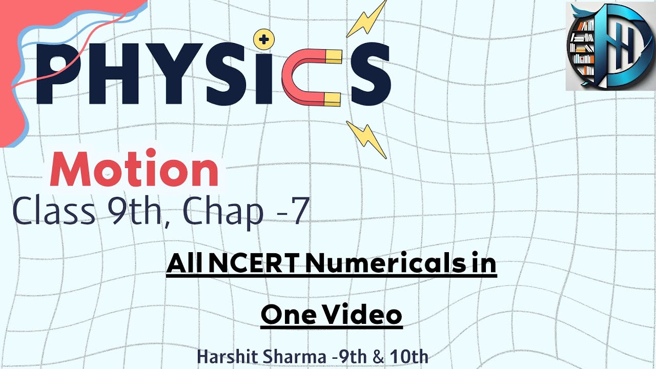 Motion | All NCERT Numericals | Class 9 Physics | Part -2 | - YouTube