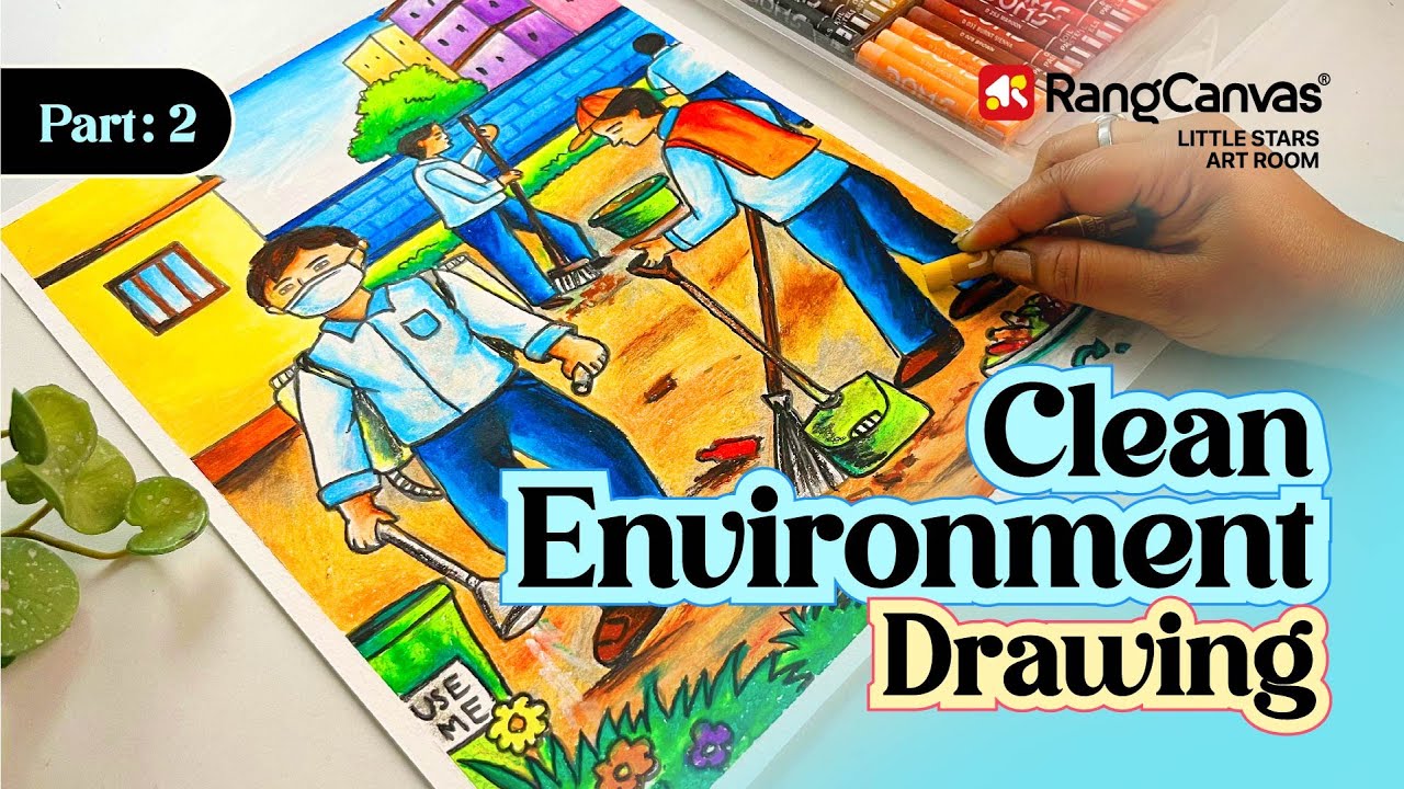 Clean and green environment drawing | Clean your environment drawing ...