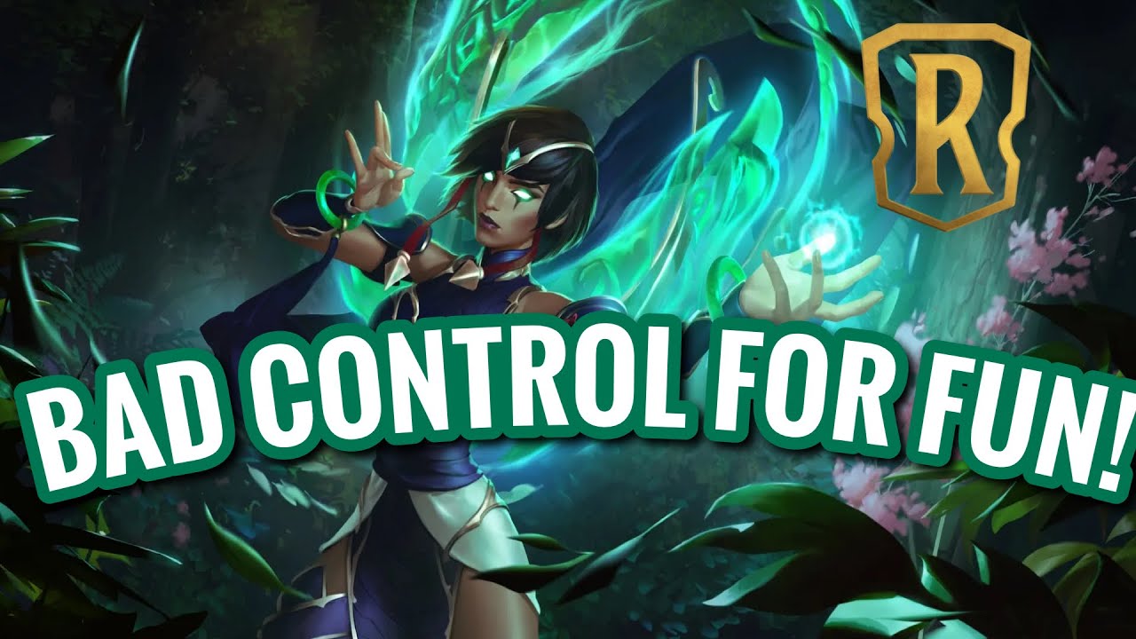 BAD CONTROL FOR FUN! | LEGENDS OF RUNETERRA! - YouTube