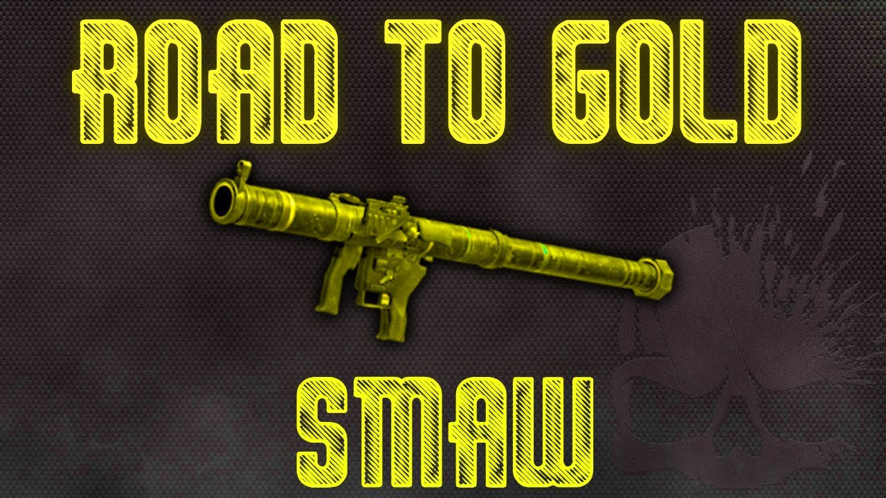 BO2: Road To Gold - (SMAW) - YouTube