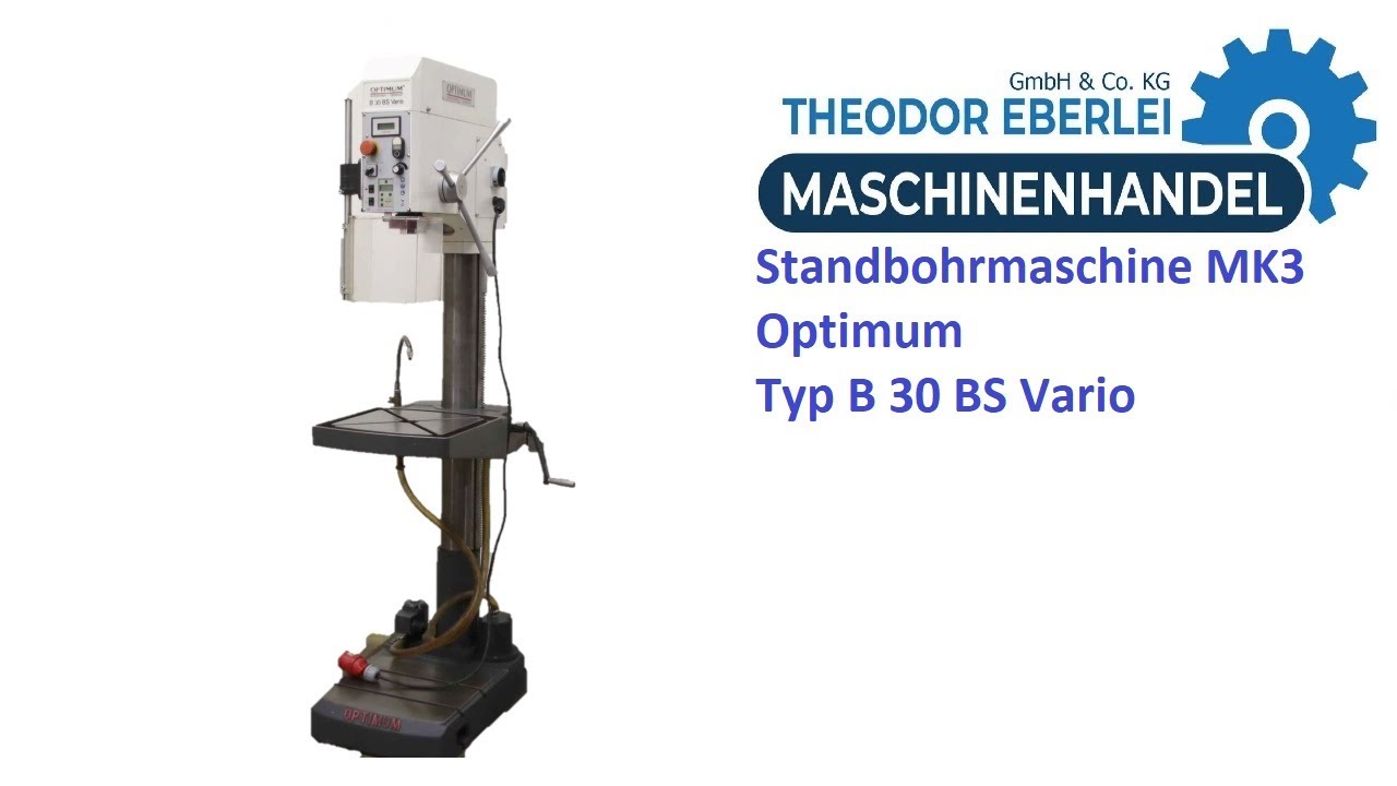 ID 29673 Standbohrmaschine MK3 Optimum Typ B 30 BS Vario - YouTube
