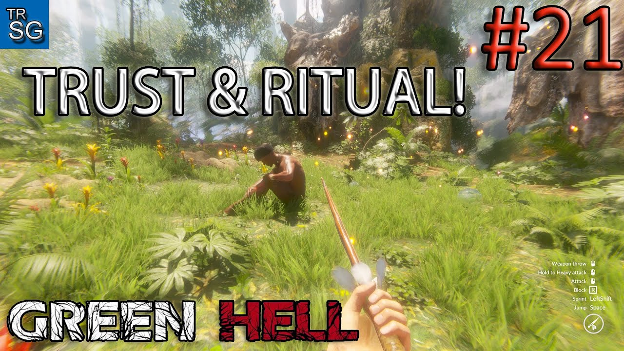 Green Hell Gameplay - Gaining the Trust of the Tribe and Doing the ...