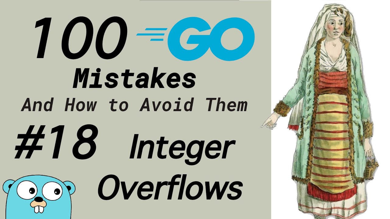 بررسی کتاب ۱۰۰ اشتباه در گولنگ - ۱۸ - Neglecting integer overflows - YouTube