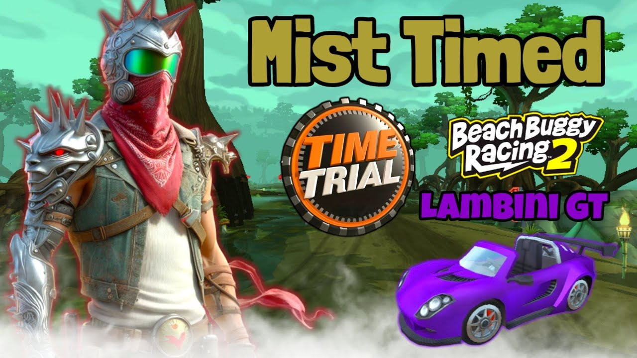 Mist Timed⏱️☁️"Time Trial" |🏆 Lambini GT + Peace Ornament 🏆| 🔧Clutch 🔩 ...