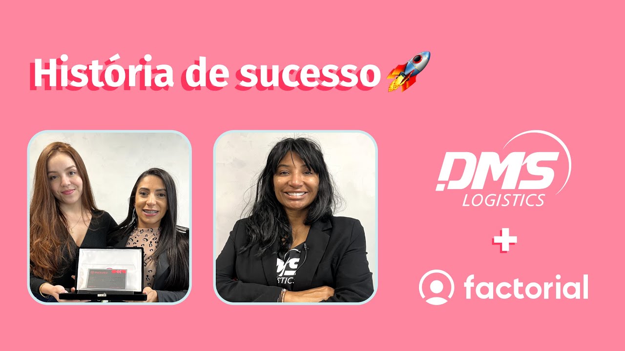 História de sucesso: DMS Logistics e Factorial 🚀 - YouTube