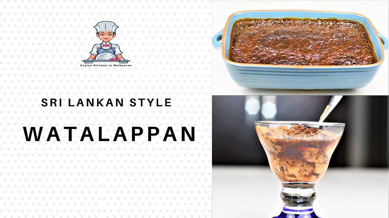 Watalappan (Sri Lankan style) - YouTube