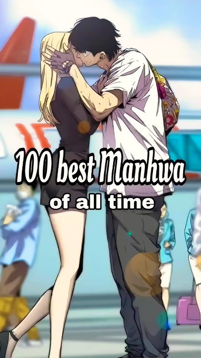 Top 100 Manhwa of all time 💯🍀 #manhwa #manhua #manhwaedit #webtoon #shorts - YouTube