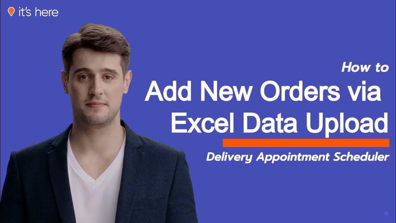 How To: Add New Order Via Excel Upload | it's here Delivery Scheduler App - YouTube