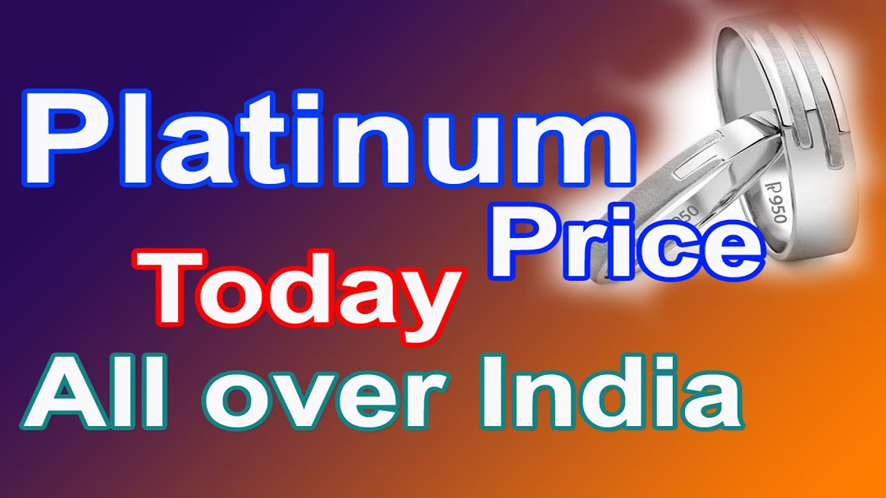 Platinum rate today| platinum price today |December 2021 platinum rate ...