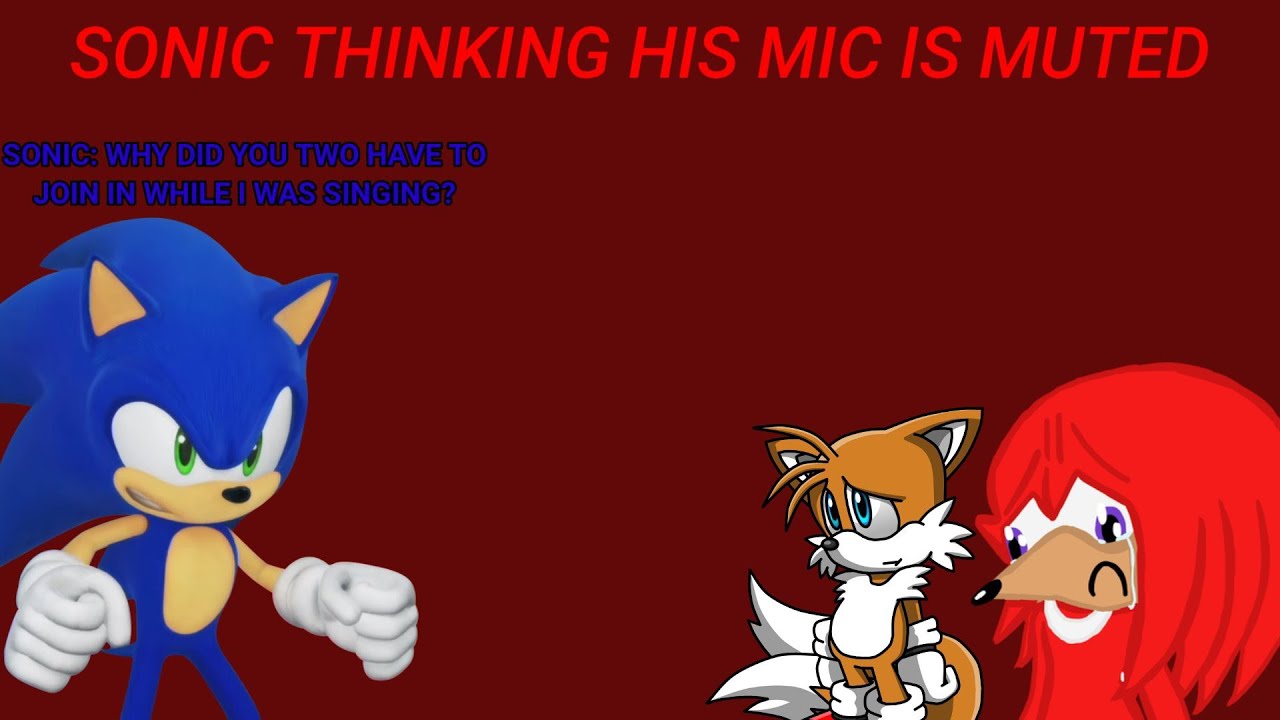 Sonic Thinking His Mic Is Muted #shorts - YouTube