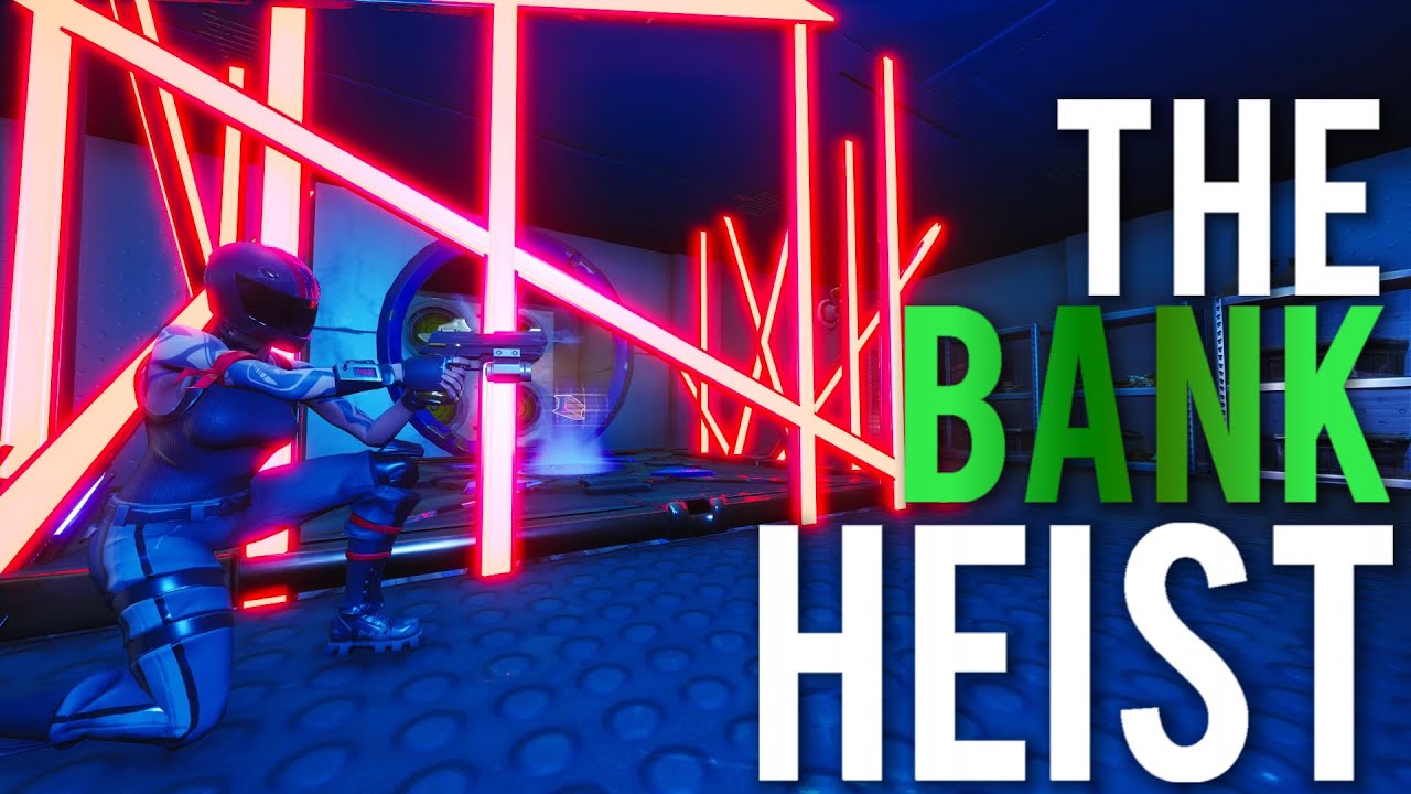 Fortnite Bank Heist New!!! - YouTube