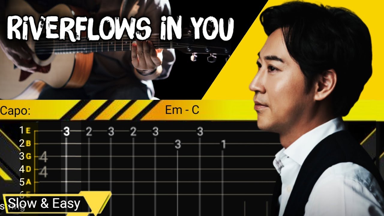 River Flows In You / Yiruma / Guitar Fingerstyle / with chords and easy ...