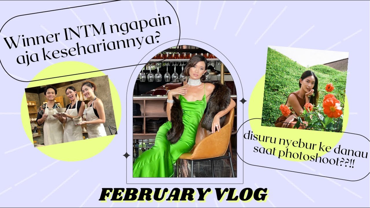 VLOG 1 - Feb'22 | My life as a winner of INTM Cycle 1 | Danella Ilene ...