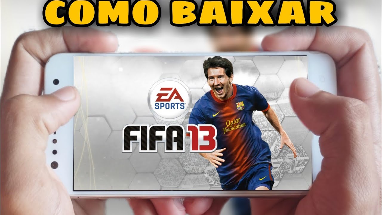 como baixar e instalar o fifa 13 mobile atualizado - YouTube