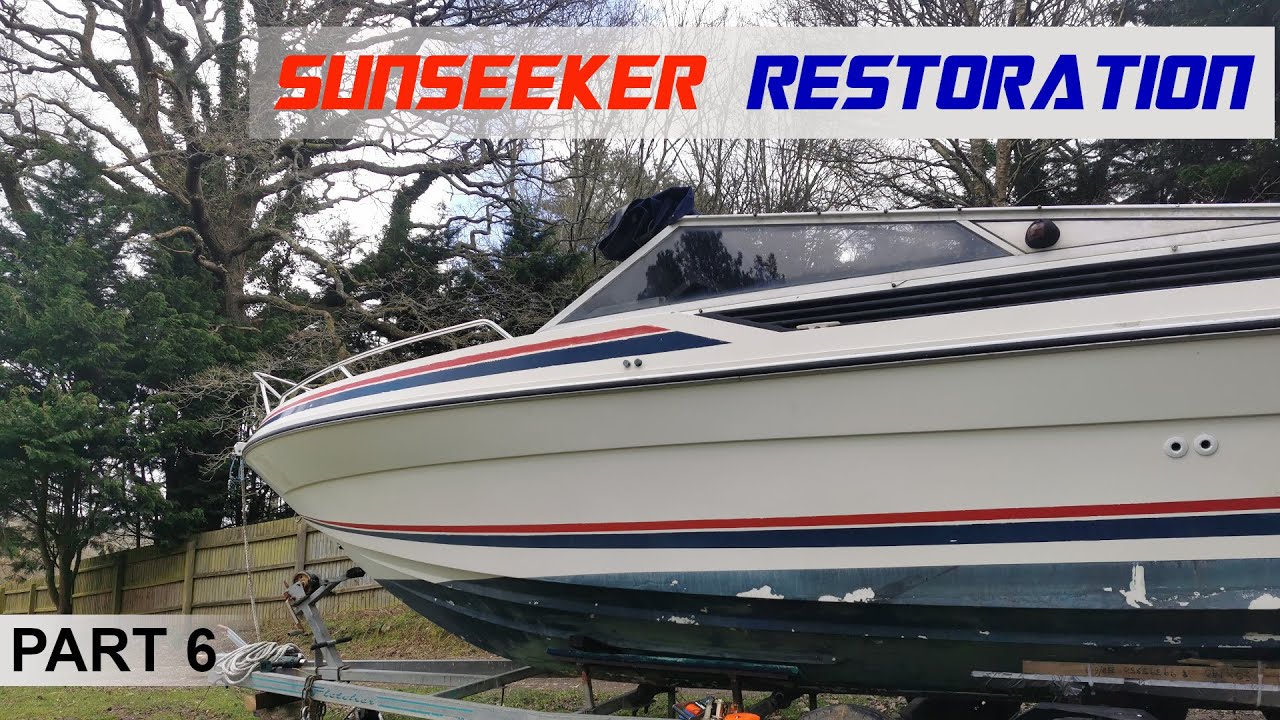 Sunseeker restoration Part 6 - YouTube