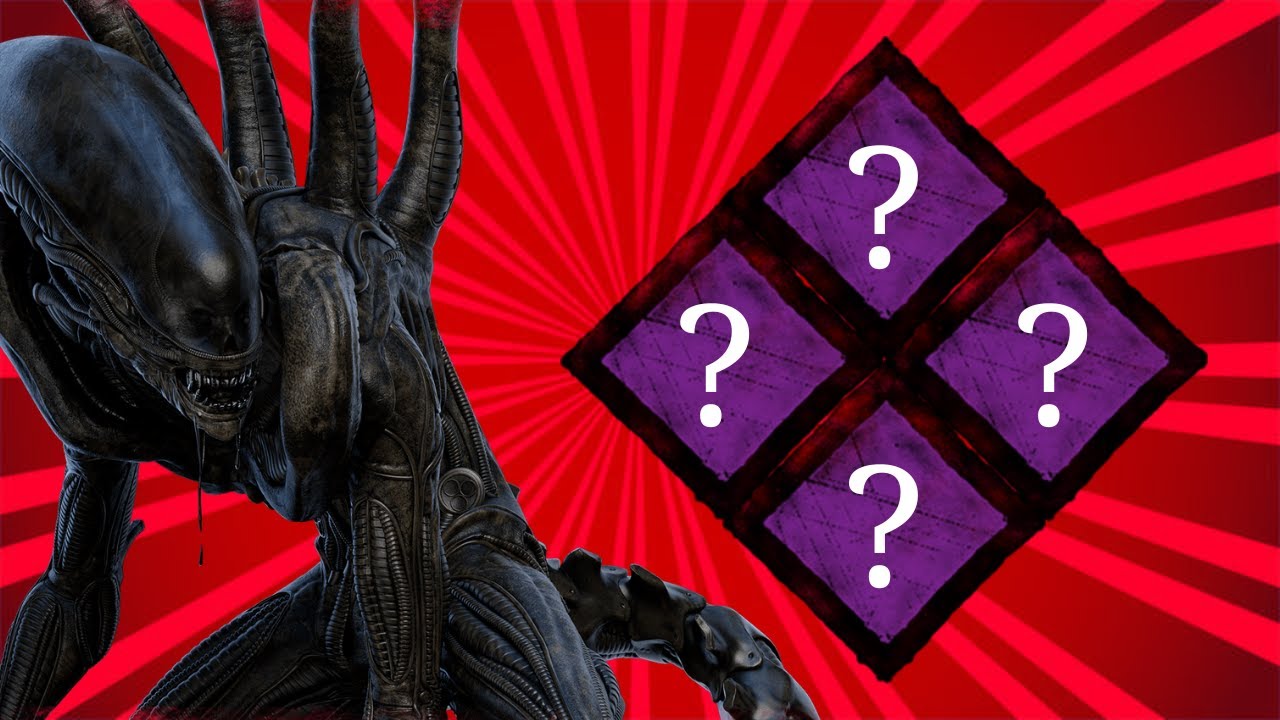 THE THREE BEST BUILDS FOR XENOMORPH! A DBD Build Video - YouTube
