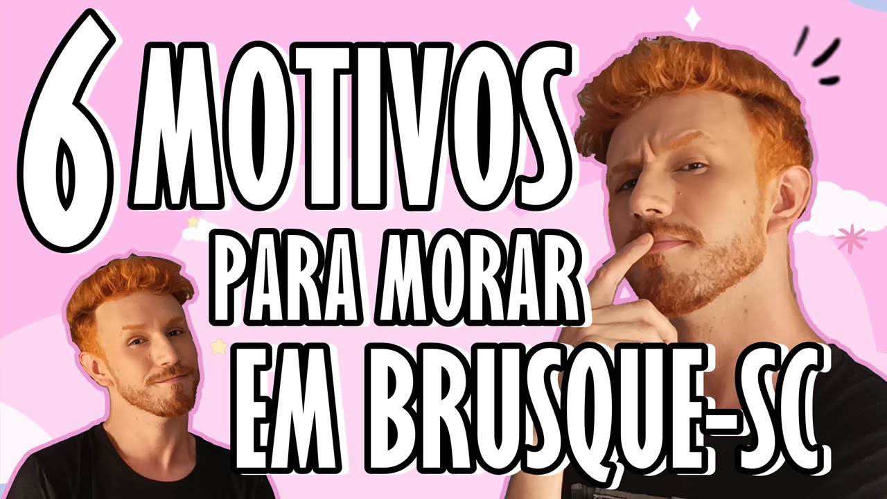 6 MOTIVOS PARA MORAR EM BRUSQUE-SC | MTM #brusque - YouTube