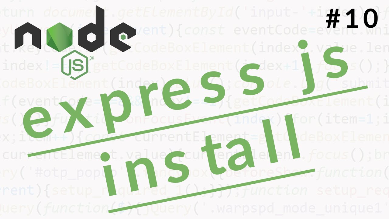 Node Js Tutorial 10 Express Js Install Ujjwal Technical Tips Youtube