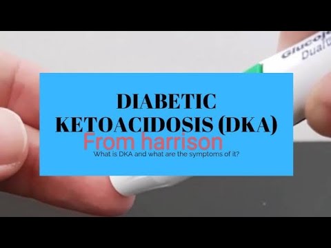 DKA FROM HARRISON IN 5 MIN/DIABETIC KETOACIDOSIS - Diabetes
