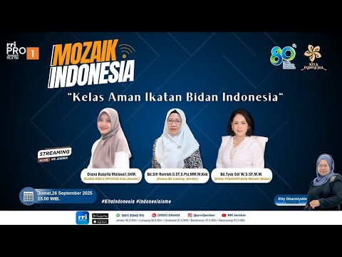 MOZAIK INDONESIA | KELAS AMAN IKATAN BIDAN INDONESIA