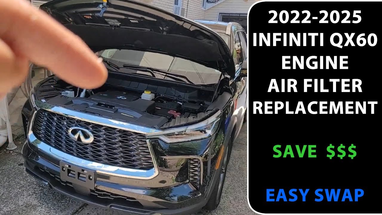 How To Remove/Replace 2022-2025 Infiniti QX60 Engine Air Filter. - YouTube