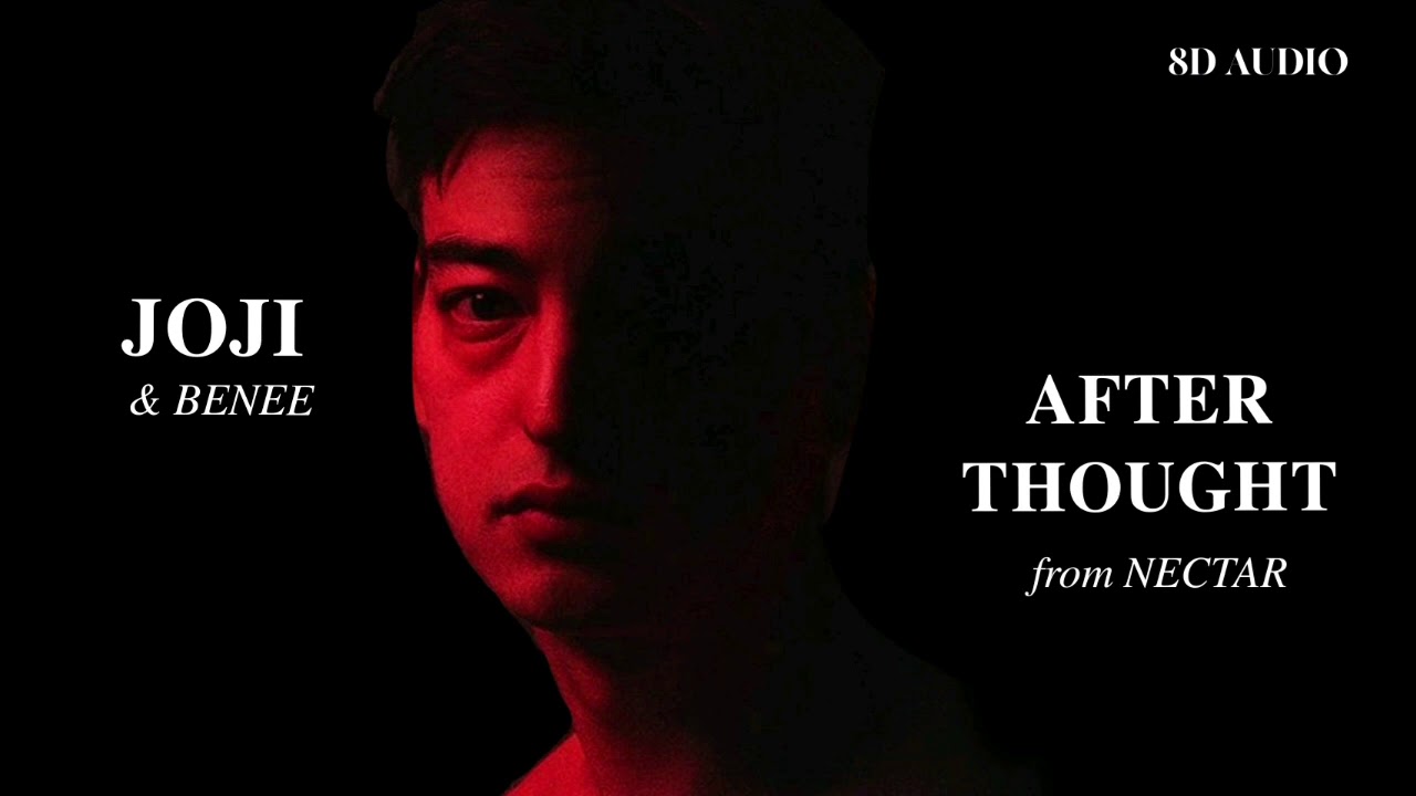 Joji & Benee - AFTERTHOUGHT (8D AUDIO) 🎧 - YouTube