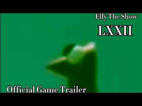 Elfy The Show 72 - Official Game Trailer - YouTube
