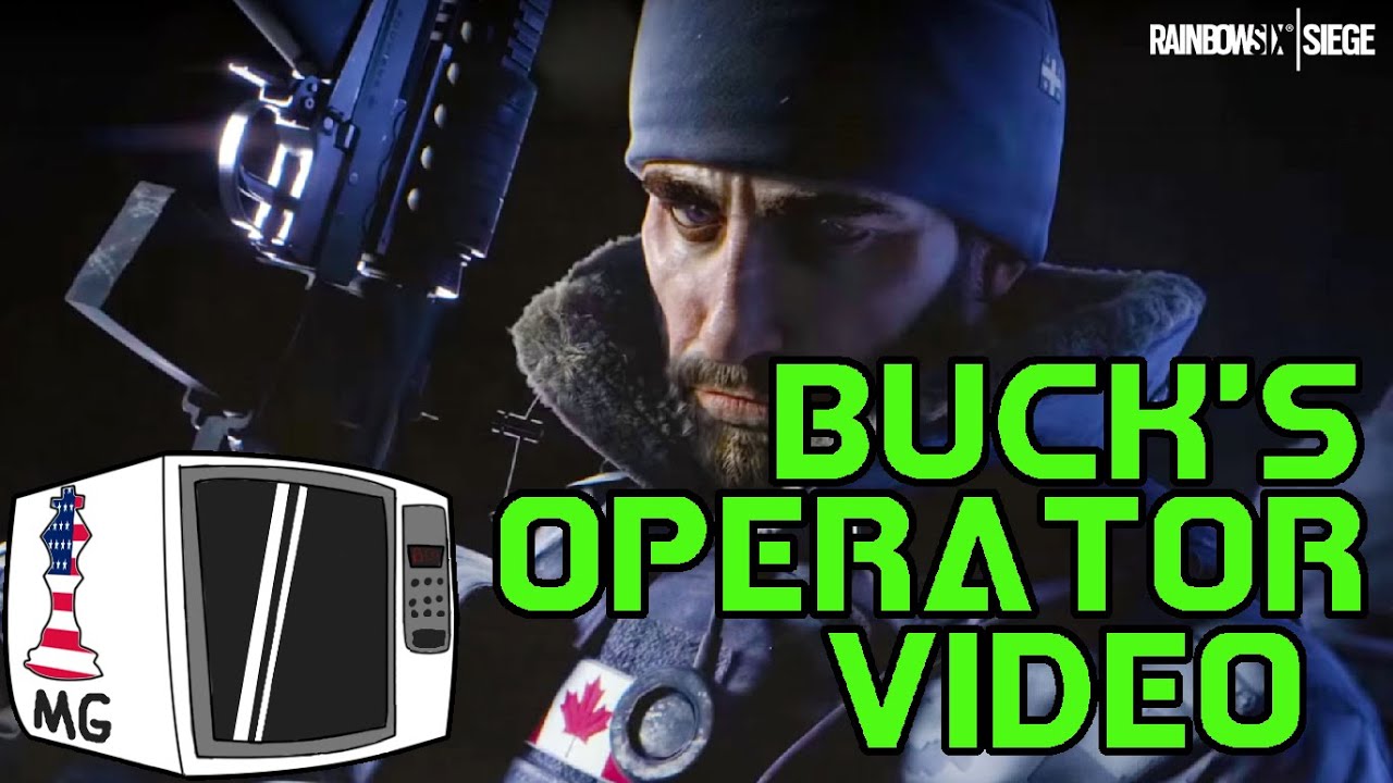 Buck's Operator Video - Rainbow Six Siege - YouTube