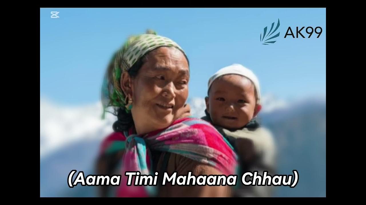 Aama Timi Mahaana Chhau (Official song by AK99 music) - YouTube