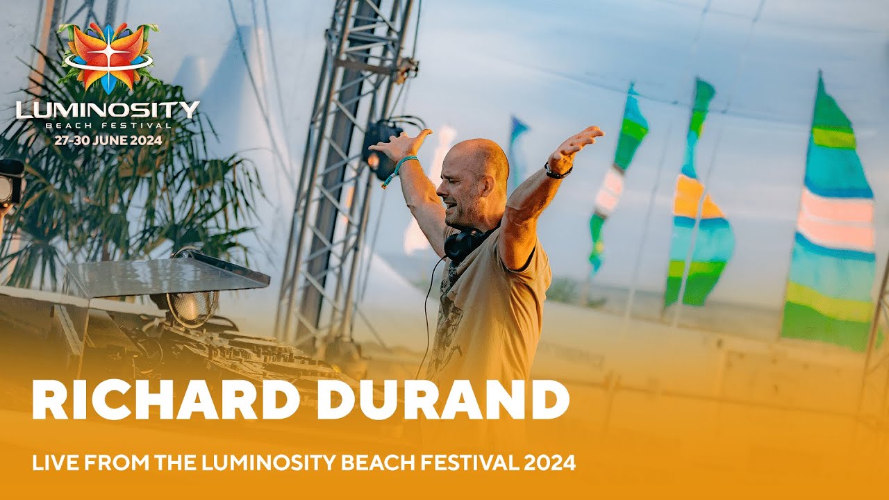 Richard Durand live at Luminosity Beach Festival 2024 #LBF24 - YouTube