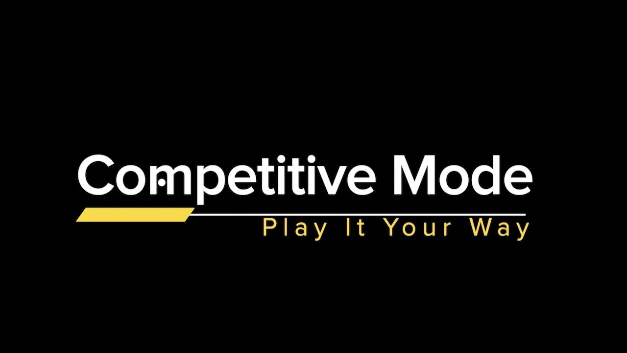 Competitive Mode - YouTube
