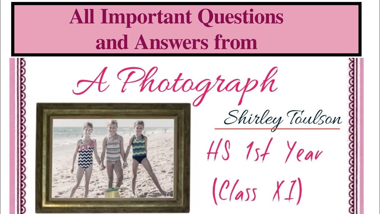 All Important Questions and Answers from - A Photograph | Class XI ...