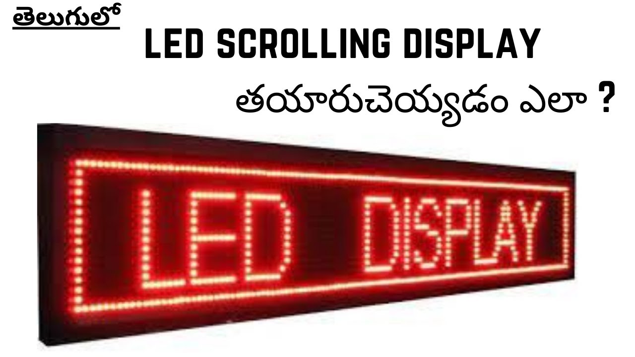 Scrolling Text Led Display.Easy way to make with Mobile by Telugu ...