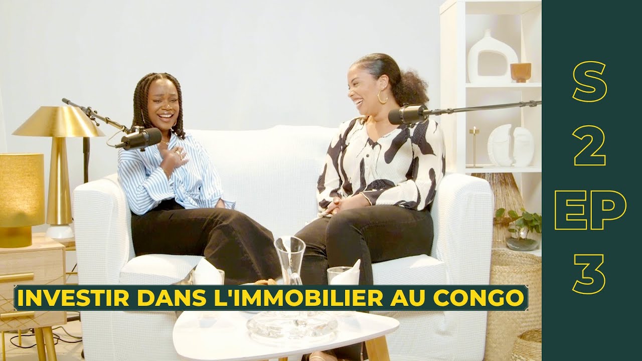 MENJI S2 EP.3 — Raisons d'investir dans l'immobilier au Congo - YouTube