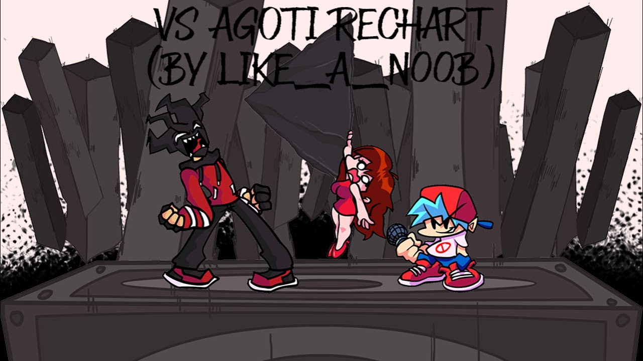 FNF: VS Agoti RECHART FULL REMAKE (By Like_a_Noob) - YouTube